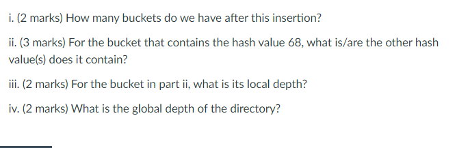 Solved (2) (9 marks) Consider the extendible hashing shown | Chegg.com