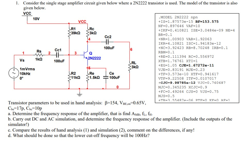 1. Consider the single stage amplifier circuit given | Chegg.com