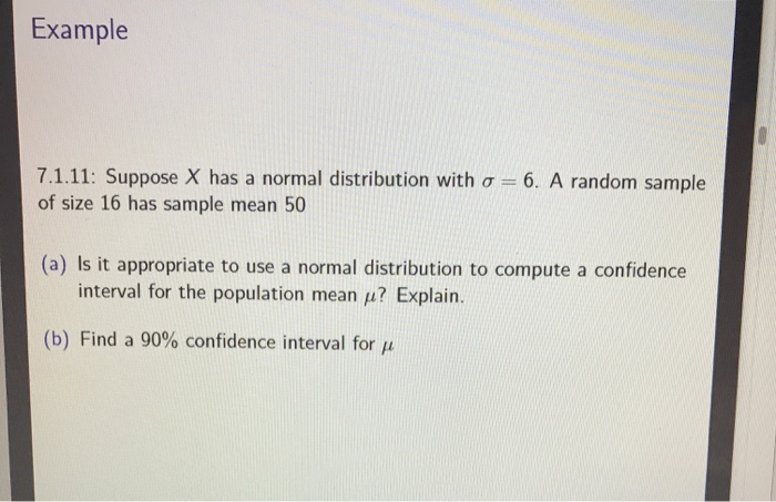 Solved Example 7.1.11: Suppose X has a normal distribution | Chegg.com