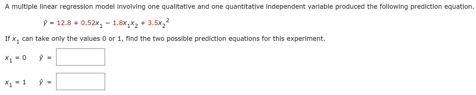 Solved A multiple linear regression model involving one | Chegg.com