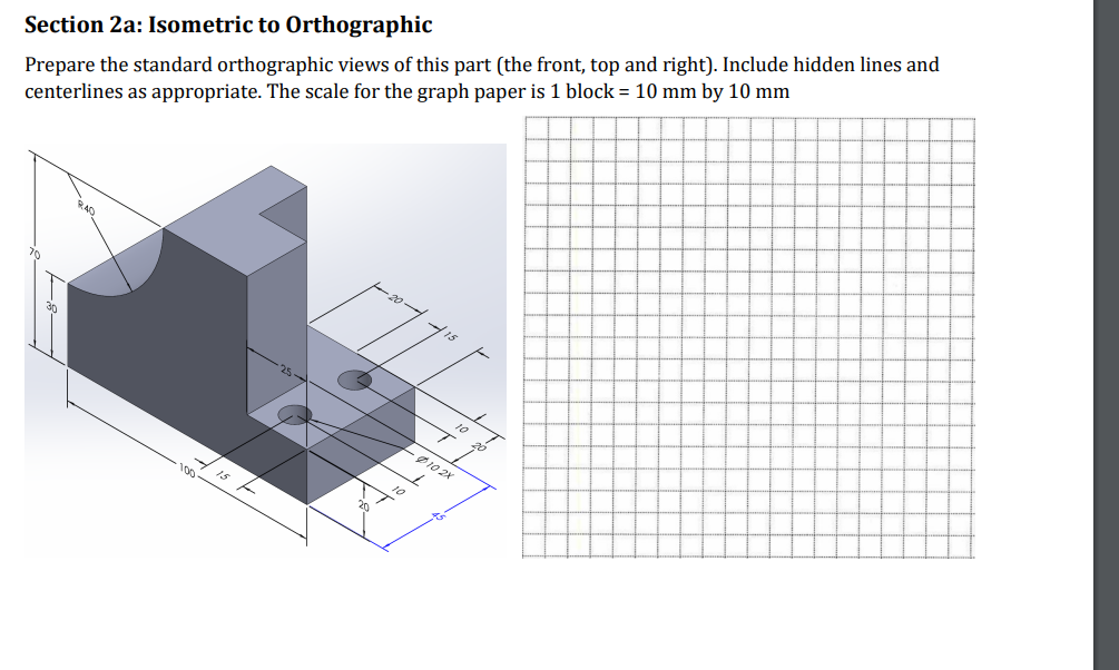 Solved Section 2a: Isometric to Orthographic Prepare the | Chegg.com