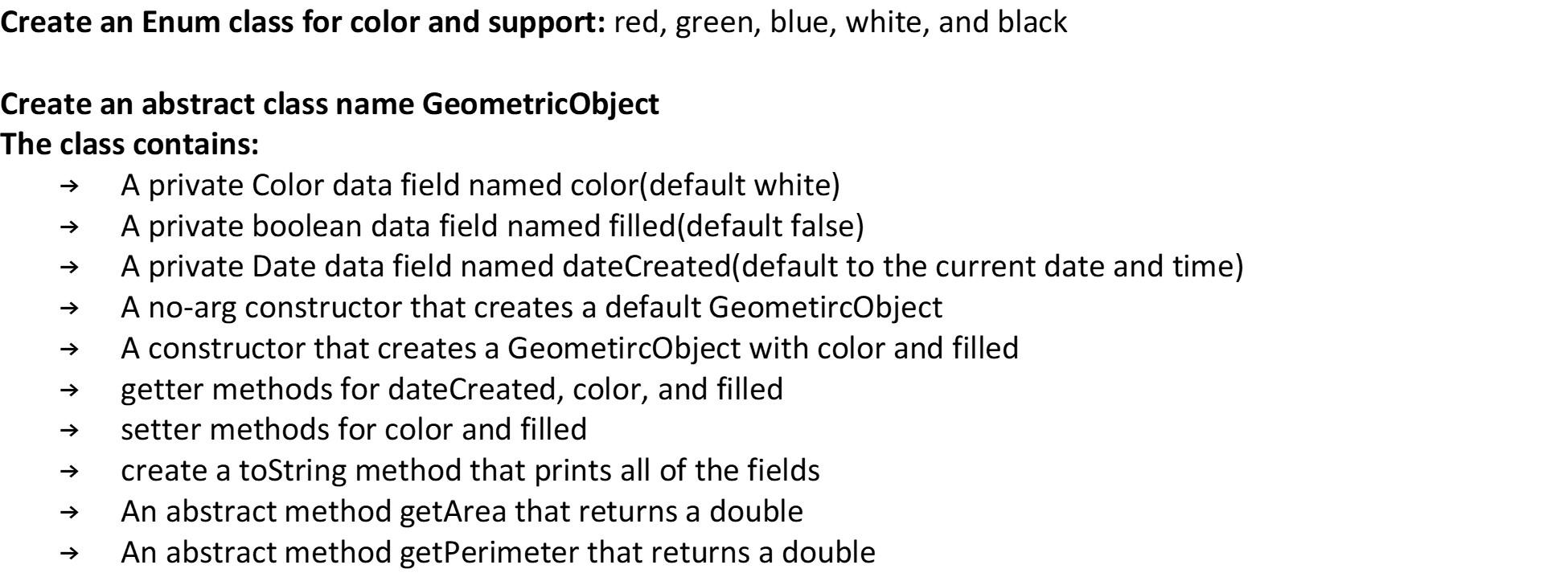 Solved GeometricObject Abstract class name is italicized | Chegg.com