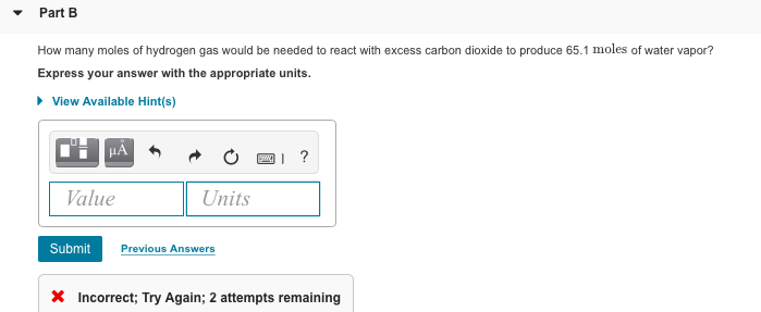Solved Part B How many moles of hydrogen gas would be needed | Chegg.com