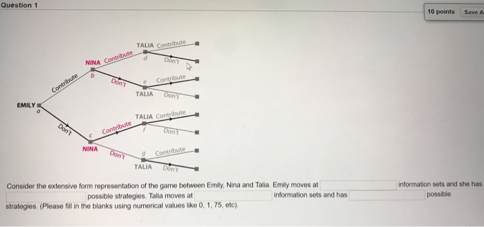 Solved Question 1 10 points Save A TALIA Contribute NINA Co | Chegg.com Solved Question 1 10 points Save A TALIA Contribute NINA Co | Chegg.com