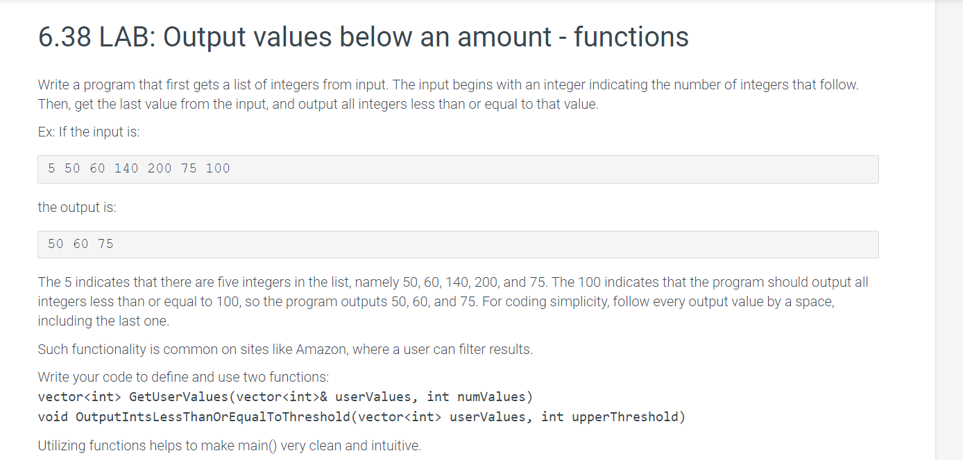 Solved 6.38 LAB: Output values below an amount - functions | Chegg.com