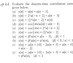 Solved Evaluate the discrete-time convolution sum given | Chegg.com