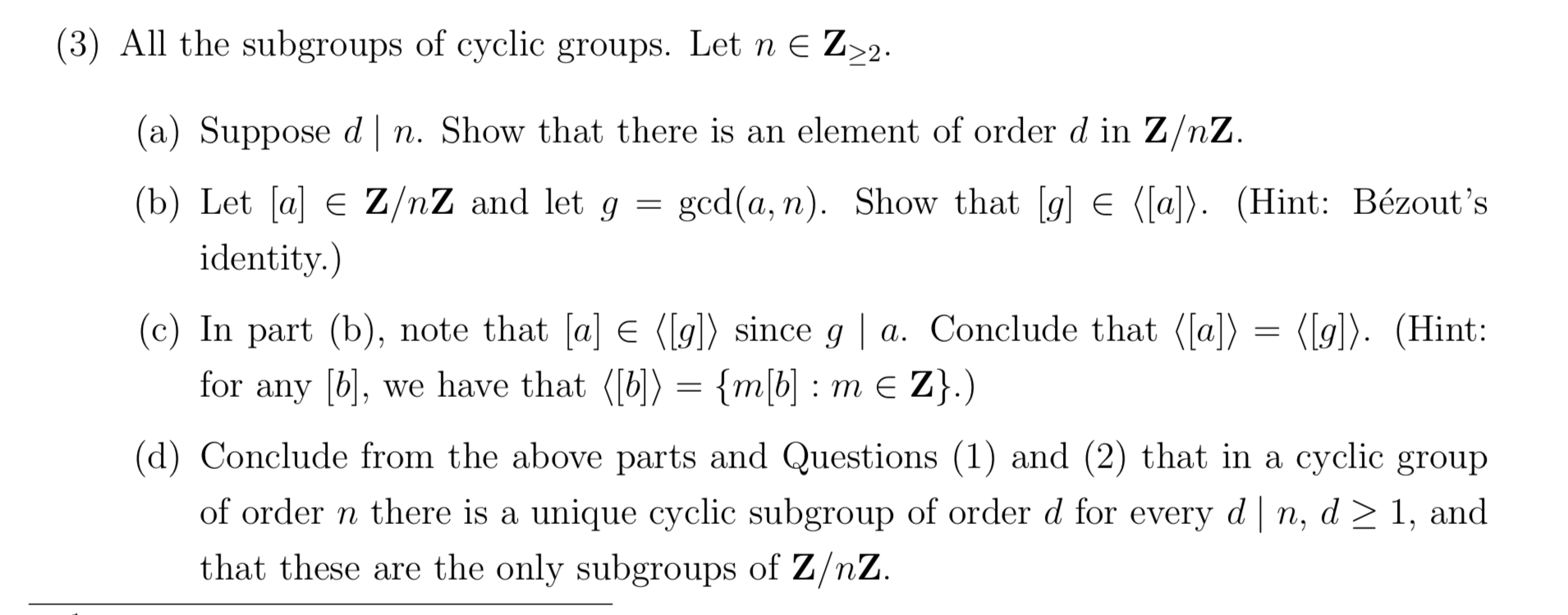 (3) All the subgroups of cyclic groups. Let n e Z>2. | Chegg.com