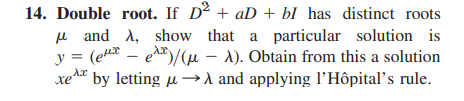 Solved 14. Double root. If D2+aD+bI has distinct roots μ and | Chegg.com