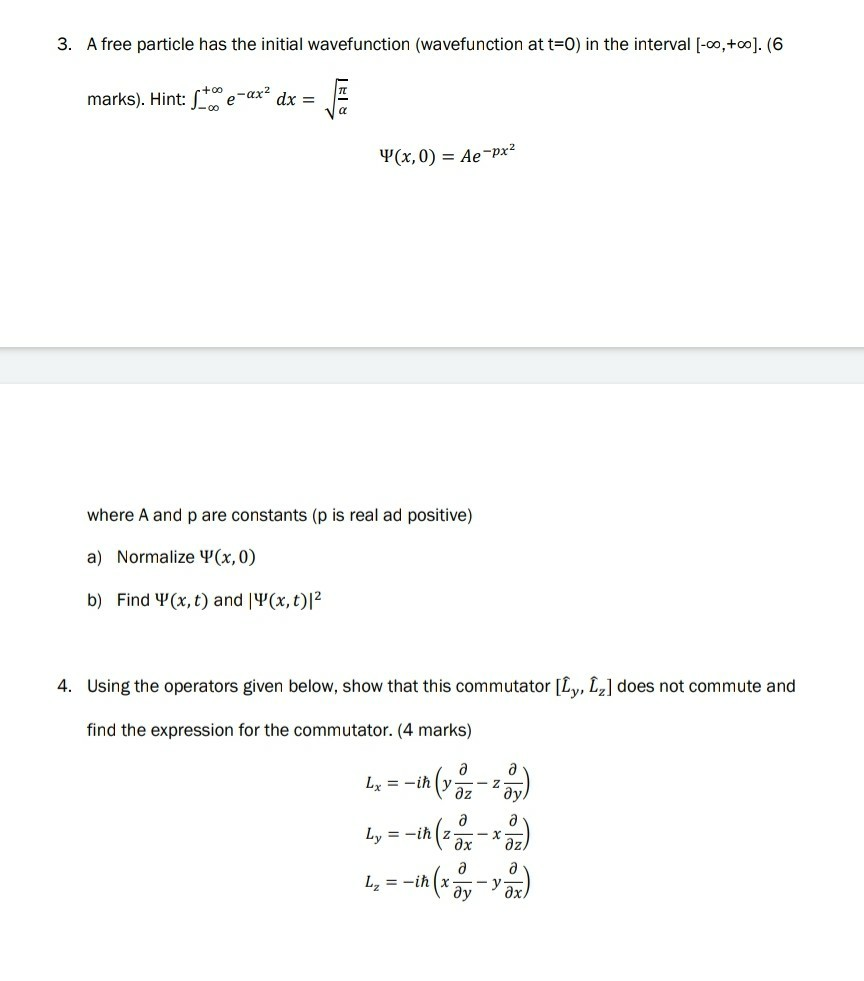 Solved 3. A free particle has the initial wavefunction | Chegg.com