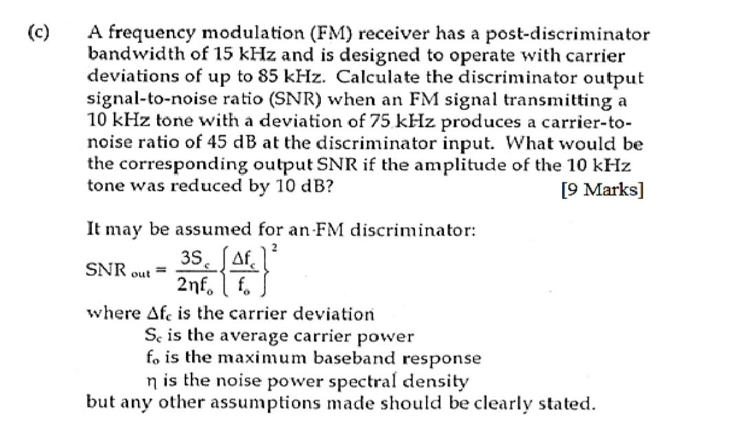 Solved A frequency modulation (FM) receiver has a | Chegg.com