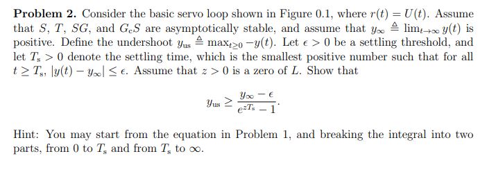 Problem 2. Consider the basic servo loop shown in | Chegg.com