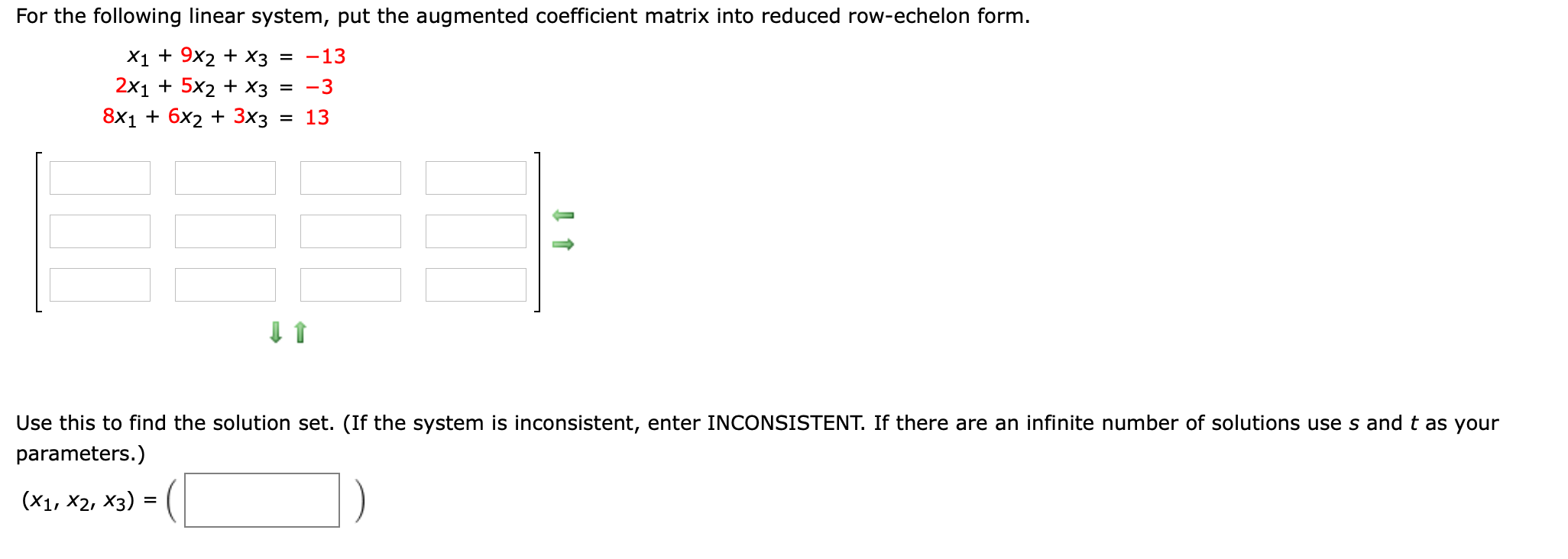 Solved For the following linear system, put the augmented | Chegg.com