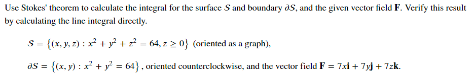 Solved Use Stokes' theorem to calculate the integral for the | Chegg.com