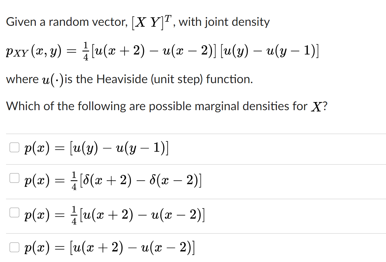 Solved Given a random vector, [X Y]T, with joint density PXY | Chegg.com