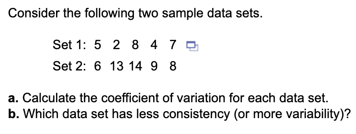 Solved Consider the following two sample data sets. a. | Chegg.com