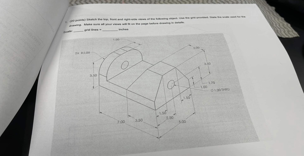 1. (2O points) Sketch the top, front and right-side | Chegg.com