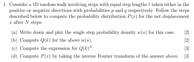Solved 1. Consider a 1D random walk involving steps with | Chegg.com