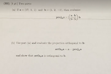 Solved (a) If a= 17,1,1} and b={1,2,−1}, then evaluate: | Chegg.com
