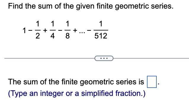 Solved Find the sum of the given finite geometric series. | Chegg.com