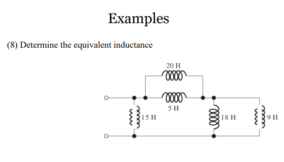 Solved Examples (8) Determine the equivalent inductance 20 H | Chegg.com