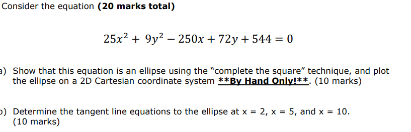 Solved Consider the equation (20 marks total) 25x2 + 9y2 – | Chegg.com
