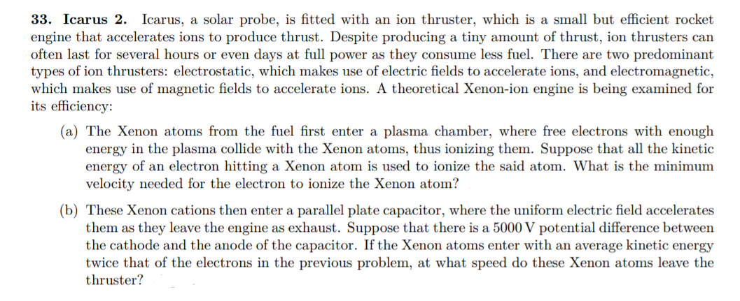 Solved 33. Icarus 2. Icarus, a solar probe, is fitted with | Chegg.com