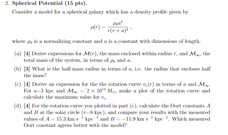 Solved 2. Spherical Potential (15 pts). Consider a model for | Chegg.com