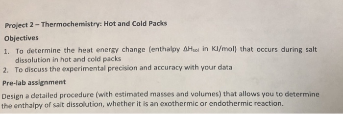Project 2 - Thermochemistry: Hot and Cold Packs | Chegg.com