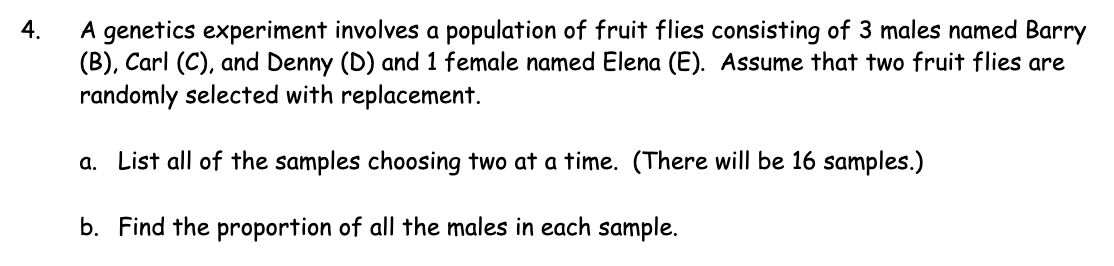 Solved 4. A genetics experiment involves a population of | Chegg.com