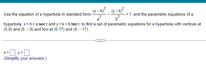 Solved Use the equation of a hyperbola in standard form, | Chegg.com