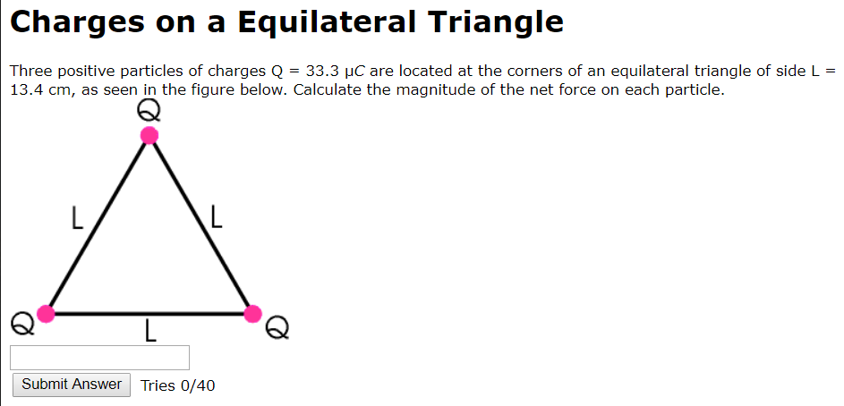 Solved |Charges on a Equilateral Triangle Three positive | Chegg.com