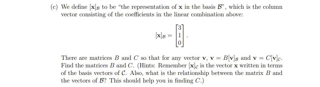 Solved 1. Bases in R3 Let B and C be the following two bases | Chegg.com