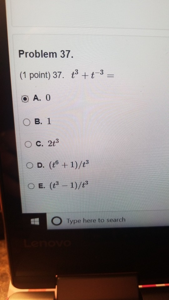 Solved Problem 37. (1 point) 37. t3t3 OB. 1 С. 24 O D. | Chegg.com
