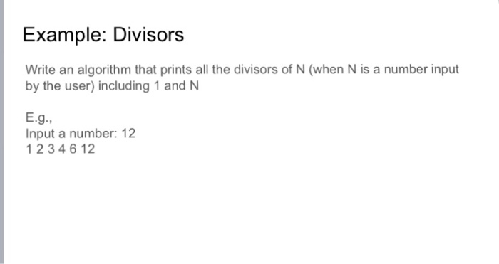 Solved Example Divisors Write An Algorithm That Prints All