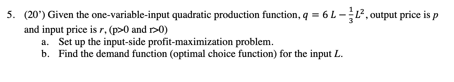Solved 5. (20') Given the one-variable-input quadratic | Chegg.com