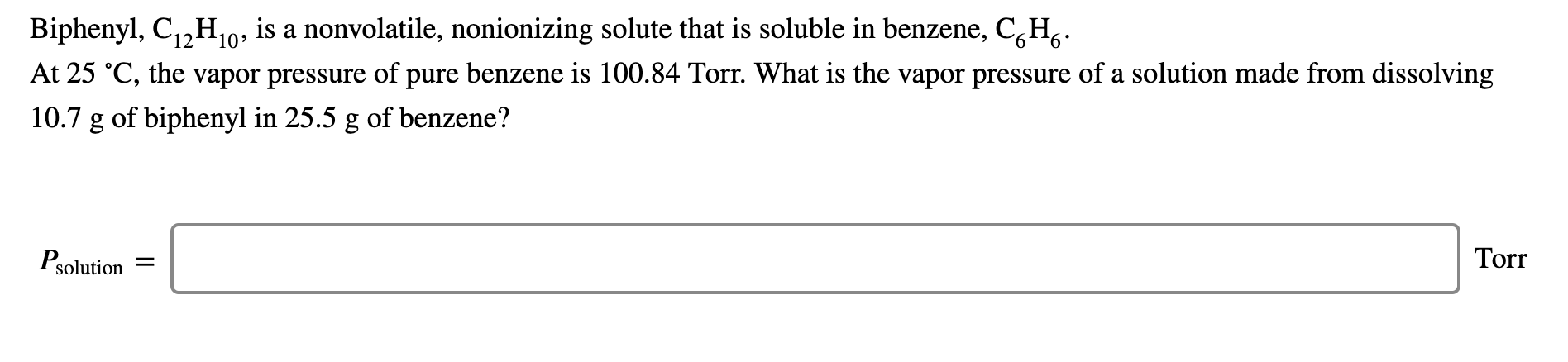 Solved Biphenyl, C12H10, is a nonvolatile, nonionizing | Chegg.com