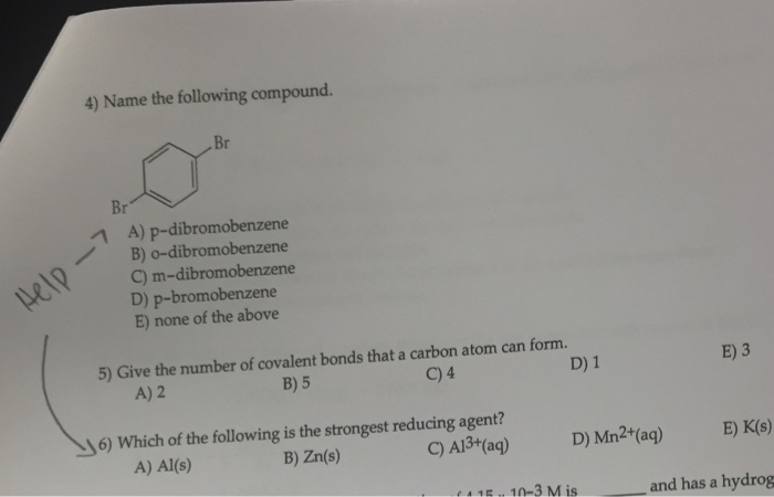 Solved Name the following compound. A) p-dibromobenzene B) | Chegg.com