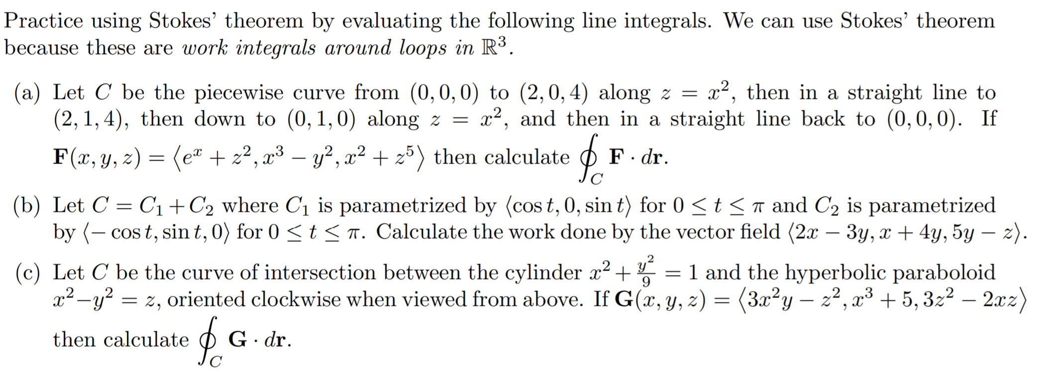 Solved Practice Using Stokes Theorem By Evaluating The