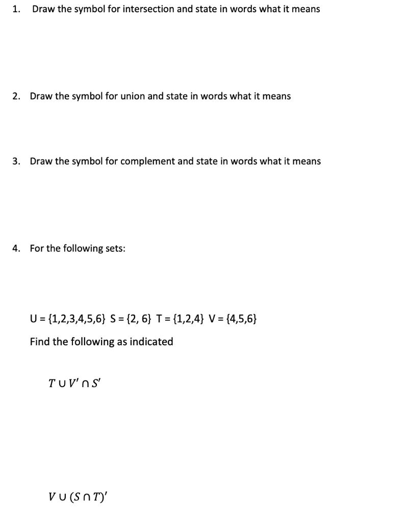 Solved 1. Draw the symbol for intersection and state in | Chegg.com