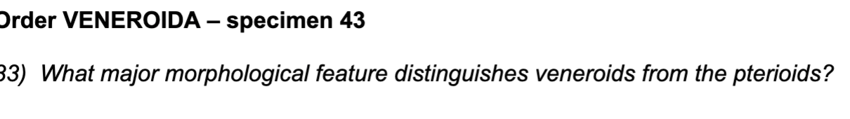 Solved Order VENEROIDA - specimen 43 3) What major | Chegg.com