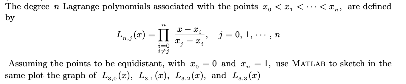 Solved The degree n Lagrange polynomials associated with the | Chegg.com