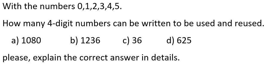Solved With the numbers 0,1,2,3,4,5.How many 4-digit numbers | Chegg.com