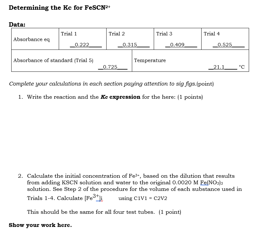 Solved Test Tube Number Fe(NO3)3 (mL) KSCN (mL) H20 (mL) 1 5 | Chegg.com