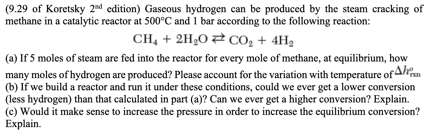 Solved ( 9.29 of Koretsky 2nd edition) Gaseous hydrogen can | Chegg.com