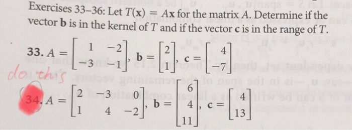 Solved Exercises 33-36: Let T(x) = Ax for the matrix A. | Chegg.com