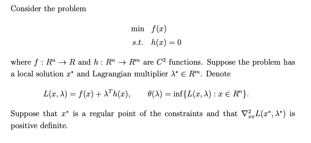 Solved Consider the problem min s.t. f(x)h(x)=0 where f:Rn→R | Chegg.com