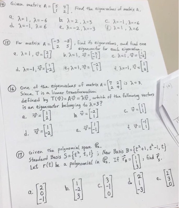 Solved Given Matrix A 5 1 4 2 Find The Eigenvalues Of 