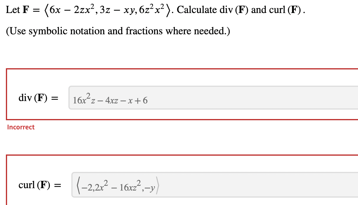 Solved Let F= 6x−2zx2,3z−xy,6z2x2 . Calculate div(F) and | Chegg.com