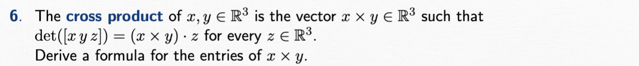 Solved The cross product of x,y∈R3 is the vector x×y∈R3 such | Chegg.com