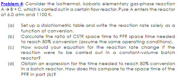 Solved Problem 4: Consider the isothermal, isobaric | Chegg.com
